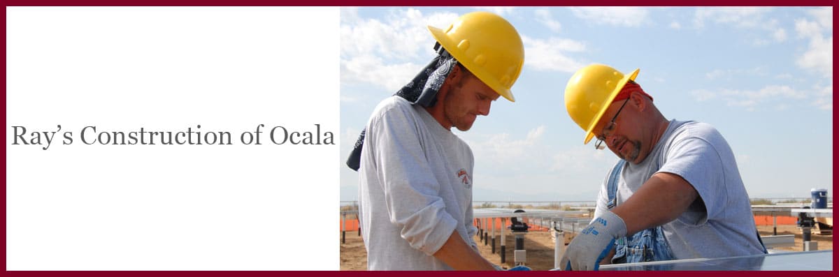 Gallery - Ray's Construction of Ocala